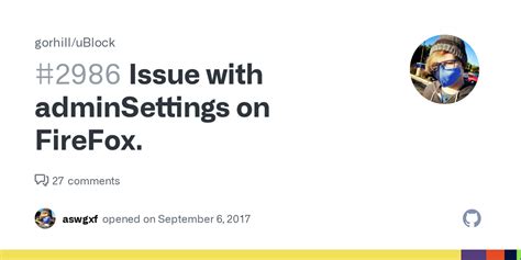 Issue With Adminsettings On Firefox · Issue 2986 · Gorhillublock · Github