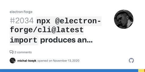 `npx Electron Forgeclilatest Import` Produces An Error On Fresh Setup · Issue 2034