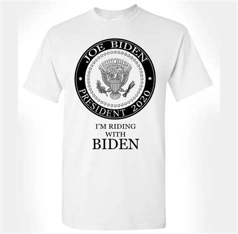 Joe Biden T Shirt President 2020 I M Riding With Biden Anti Donald