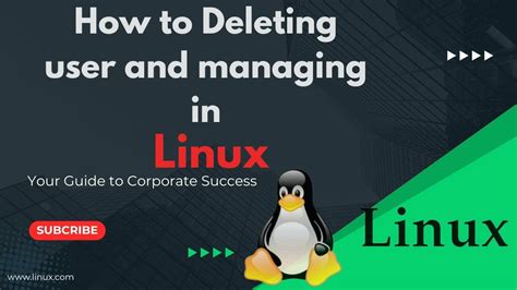 how to deleting user and managing user in linux youtube