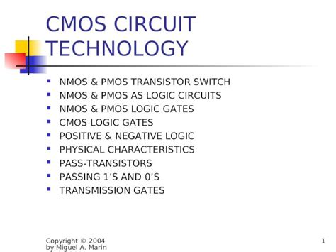 PPT Copyright 2004 By Miguel A Marin Revised 2005 1 171 CMOS CIRCUIT TECHNOLOGY NMOS PMOS