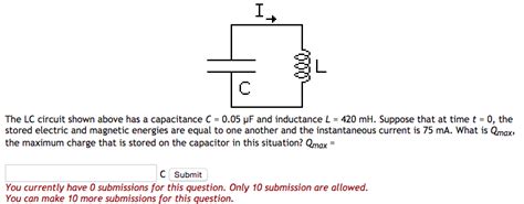 Solved The LC Circuit Shown Above Has A Capacitance C 0 05 Chegg Com