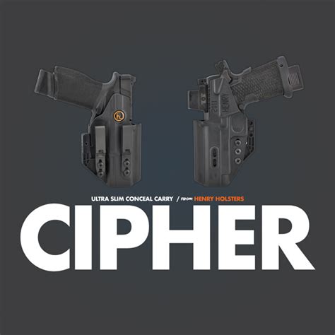 Cipher Holsters From Henry Holsters Henry Holsters Durable