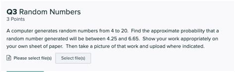Solved Q3 Random Numbers 3 Points A Computer Generates