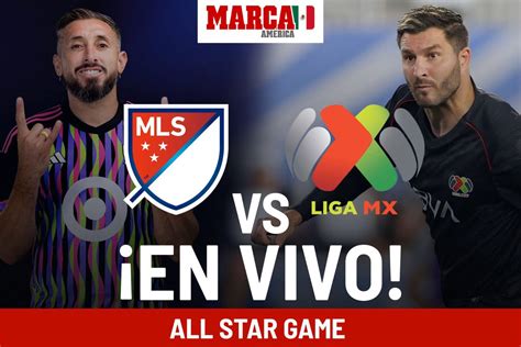 ¿cómo Quedó El Partido Liga Mx Vs Mls Resultado Del Juego De Estrellas