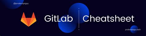 Gitlab Cheatsheet Devops Cheatsheet
