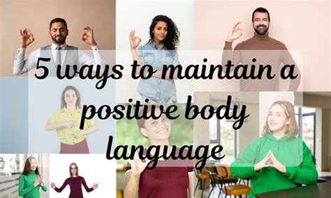 Ways To Maintain A Positive Body Language