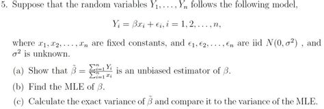 Solved 5 Suppose That The Random Variables Y1yn Follows