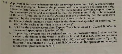 Solved 28 A Processor Accesses Main Memory With An Average