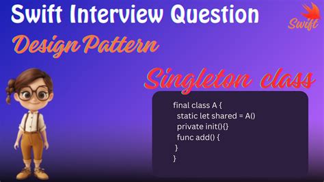 How To Create Singleton Class In Swift Singleton Design Pattern In Swift Singleton In Swift