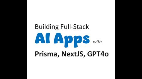Building Full Stack Ai Apps With Vercel Nextjs Gpt 4o Youtube