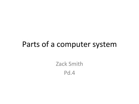 Parts Of A Computer System PPT