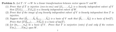 Solved Problem 5 Let T V W Be A Linear Transformation Chegg Com