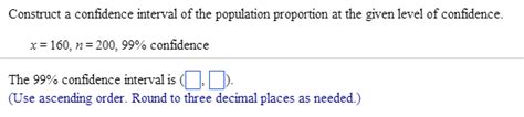 Solved Construct A Confidence Interval Of The Population