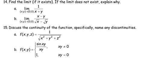Solved Find The Limit If It Exists If The Limit Does Chegg Com