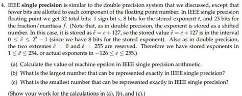 Solved 4 Ieee Single Precision Is Similar To The Double