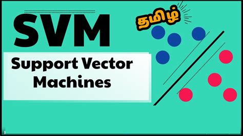 svm in tamil part1 what is support vector machines hard margin