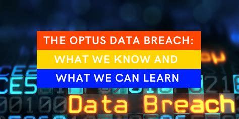 Optus Data Breach What We Know And What We Can Learn Institute Of Data