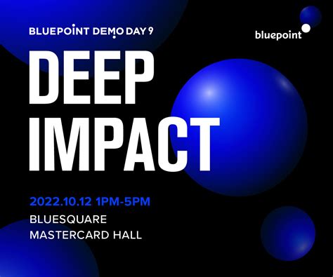 비즈코웍 블루포인트 3년 만에 오프라인 데모데이 ‘딥 임팩트 개최