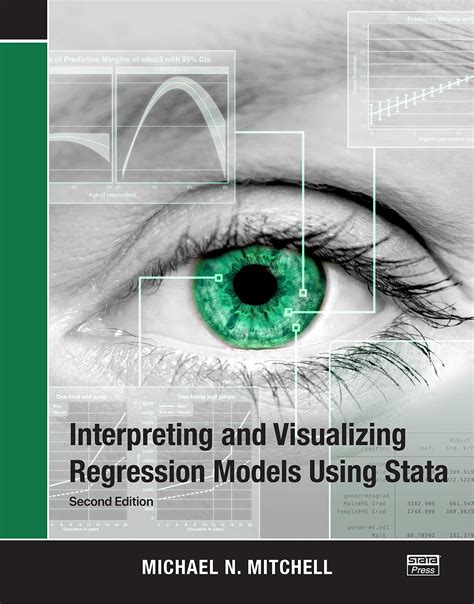 interpreting and visualizing regression models using stata michael n