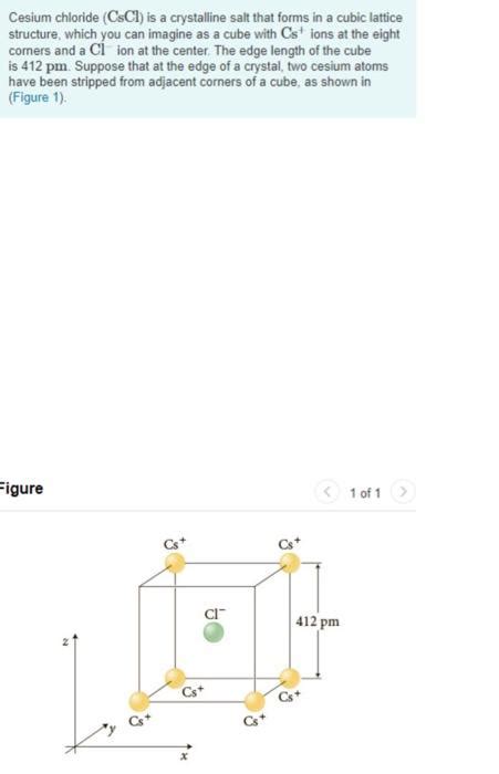 Solved Cesium Chloride Cscl Is A Crystalline Salt That