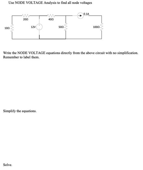 Solved Use NODE VOLTAGE Analysis To Find All Node Voltages Chegg