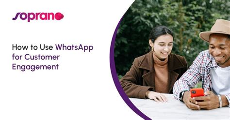Whatsapp Customer Engagement Guide Soprano