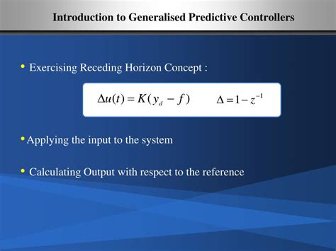 Ppt Generalised Predictive Control Tuning And Implementation Powerpoint Presentation Id943003