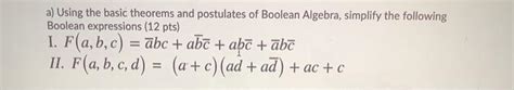 Solved A Using The Basic Theorems And Postulates Of Boolean