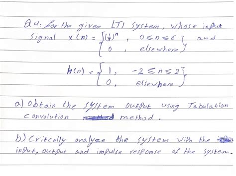 Solved Qu For The Given Lti System Whose Input Signal