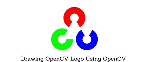 let s draw opencv logo using opencv dev community