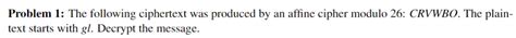 Problem 1 The Following Ciphertext Was Produced By