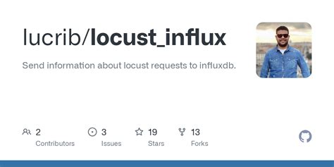 Github Lucriblocustinflux Send Information About Locust Requests To Influxdb