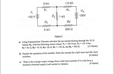 Solved Figure 2a ﻿using Superposition Theorem Calculate The