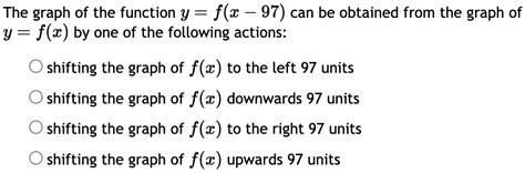 Solved The Graph Of The Function Y F X Can Be Obtained Chegg Com