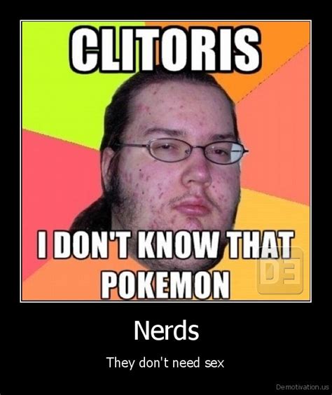 ш They dor rds i t need sex De motivât ion us demotivation posters auto JoyReactor