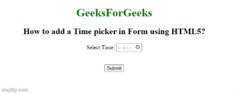 How To Add A Time Picker In Form Using Html5 Geeksforgeeks