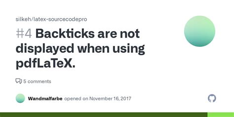 Backticks Are Not Displayed When Using Pdflatex · Issue 4 · Silkeh