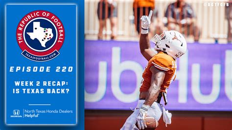 The Rof Week 2 Recap Is Texas Back