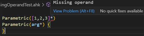 [2 1 7] Parametric Missing Operand · Issue 399 · Thqby Vscode