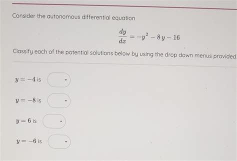 Solved Consider The Autonomous Differential Equation