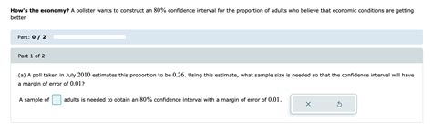 Solved Hows The Economy A Pollster Wants To Construct An