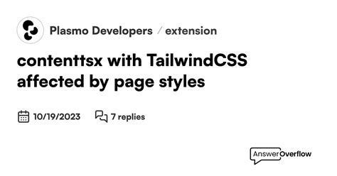 Contenttsx With Tailwindcss Affected By Page Styles 🧩 Plasmo Developers