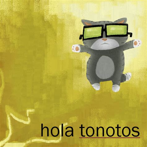 Hola Tonotos By Issalatortuga On Deviantart