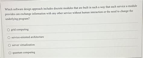 Solved Which Software Design Approach Includes Discrete