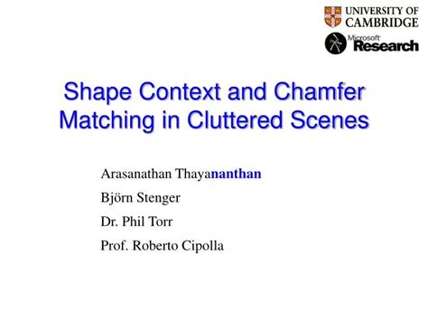 Ppt Shape Context And Chamfer Matching In Cluttered Scenes Powerpoint Presentation Id4590307 Ppt Shape Context And Chamfer Matching In Cluttered Scenes Powerpoint Presentation Id4590307
