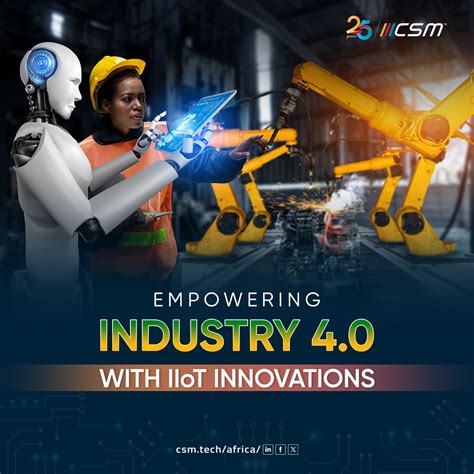 Csm Tech Africa On Linkedin Iiot Technology Iot Industry40
