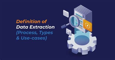 Data Extraction Definition Process Types And Use Cases WebDataGuru Blog