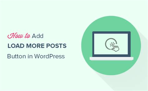 How To Add A Load More Posts Button In Wordpress