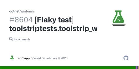 [flaky Test] Toolstriptests Toolstrip Wndproc Invokemouseactivate Success · Issue 8604 · Dotnet